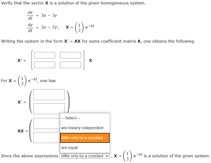 verify that the vector x is a solution of the given homogeneous system ...