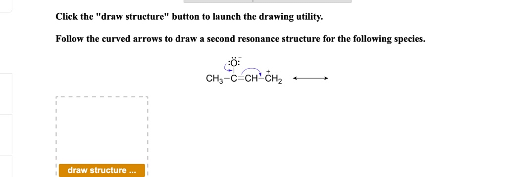 Solved Click The Draw Structure Button To Launch The Drawing Utility 2181