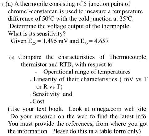 VIDEO solution: A thermopile consisting of 5 junction pairs of chromel ...
