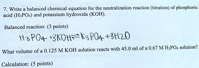 7 write a balanced chemical equation for the neutralization reaction titration of phosphoric ...