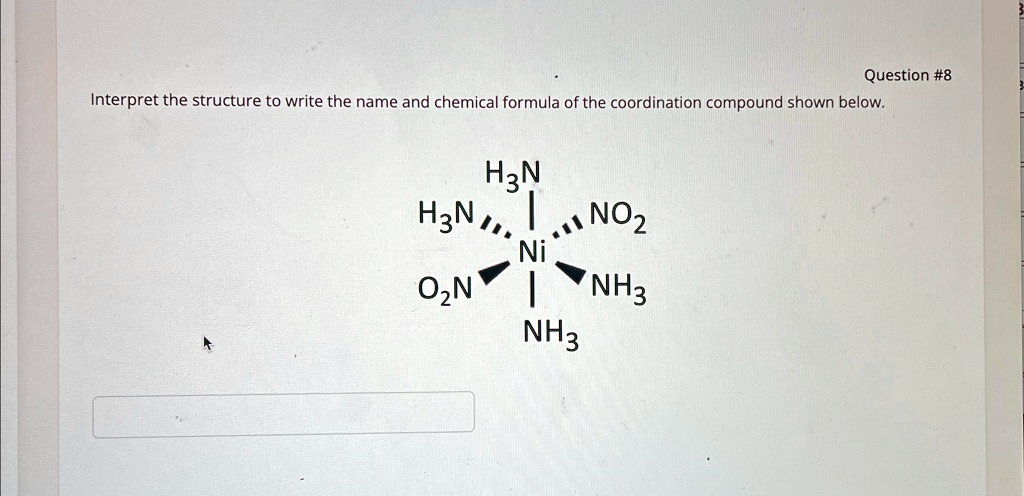 Question #8 Interpret the structure to write the name and chemical ...