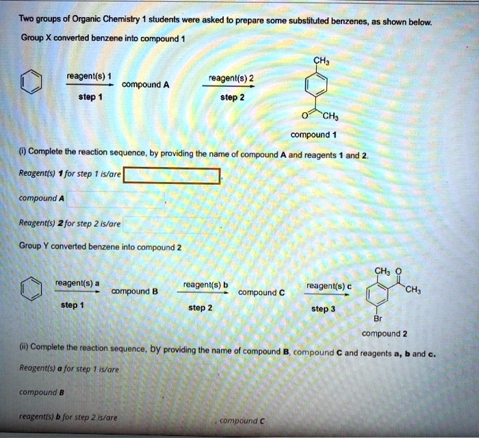two groups of organic chemistry students were asked to prepare some ...