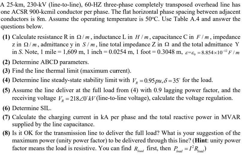 a 25 km 230 kv line to line 60 hz three phase completely transposed ...