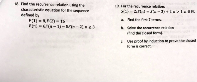 18. Find the recurrence relation using the characteristic equation for the sequence defined by F ...