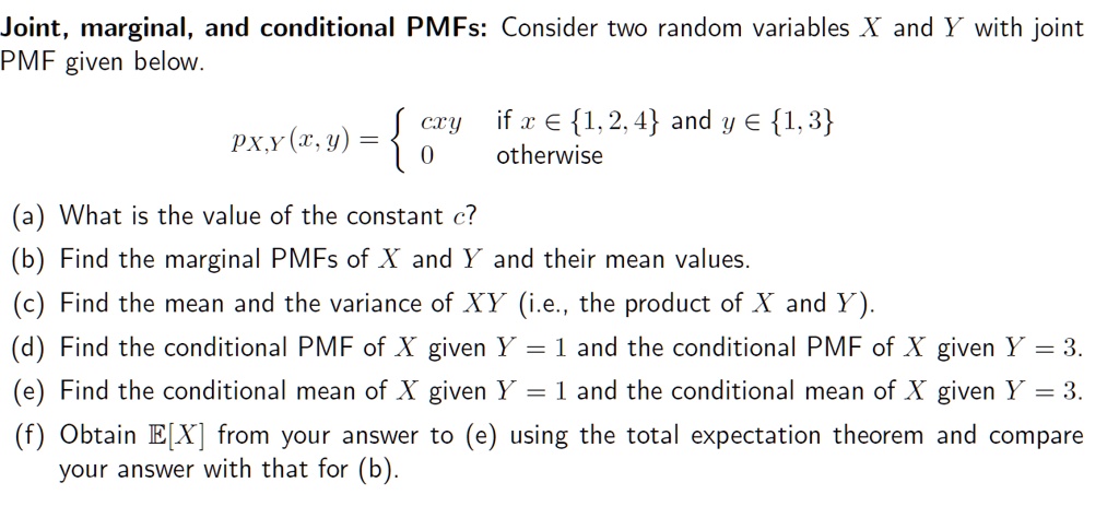 SOLVED:Joint, marginal, and conditional PMFs: Consider two random variables X and Y with joint ...