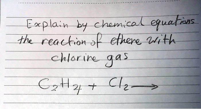 SOLVED: Explain by chemical equations the reaction of ethene with ...