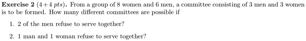 exercise 2 44 pts from group of 8 women and 6 men a committee ...