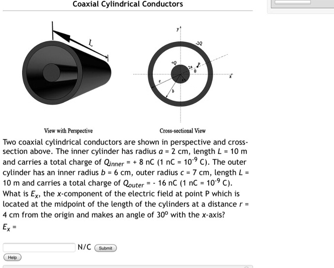SOLVED: Coaxial Cylindrical Conductors View with Perspective Cross ...
