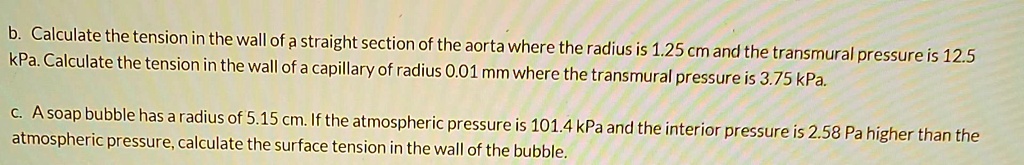 b. Calculate the tension in the wall of a straight section of the aorta ...