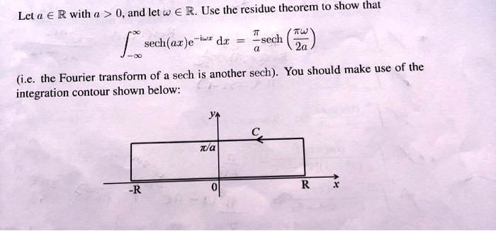 Let R be greater than 0, and let w be an element of R. Use the residue ...