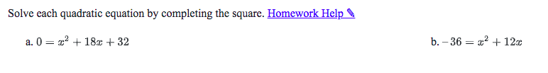 SOLVED: Solve each quadratic equation by completing the square. SOLVED: Solve each quadratic equation by completing the square.