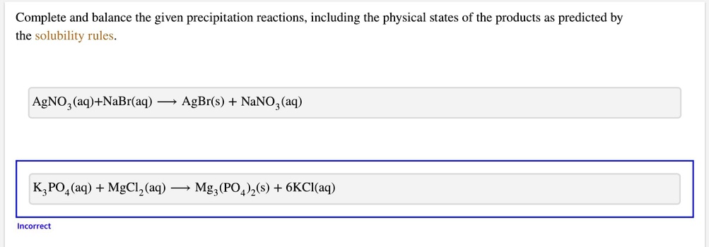 Complete and balance the given precipitation reactions,...