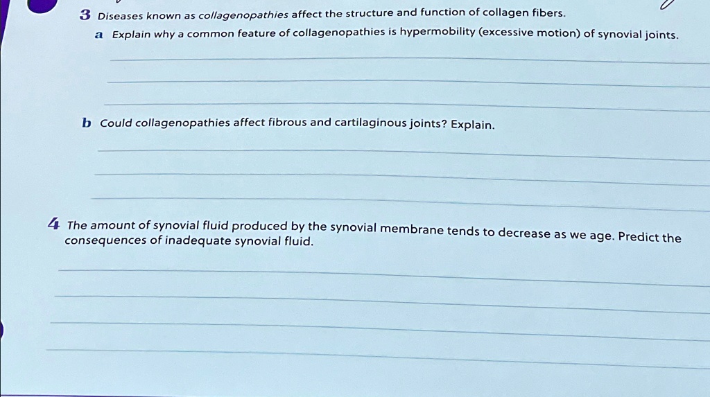 3 diseases known as collagenopathies affect the structure and function ...