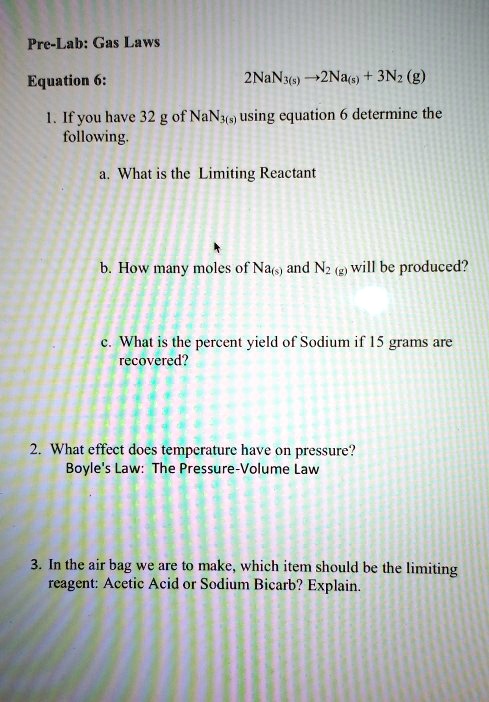 SOLVED: Pre-Lab: Gas Laws Equation 6: 2NaNO3(s) + 2Na(s) â†’ 3N2(g) If you have 32 g of NaNO3(s ...