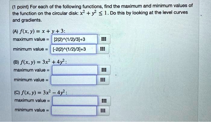 1 point for each of the following functions find the maximum and minimum values of the function ...
