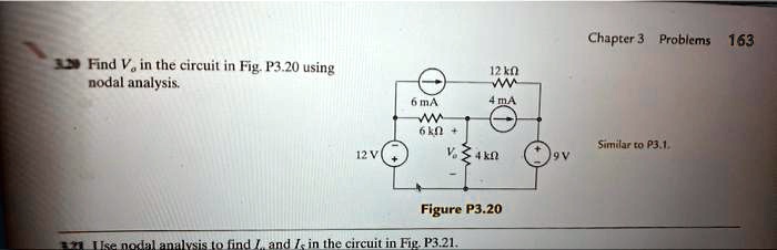 32 Find Vo in the circuit in Fig. P3.20 using nodal analysis.