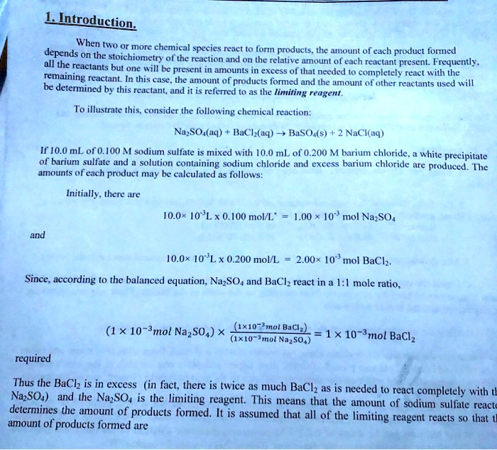 SOLVED: Introduction: depends When two or more chemical species react to form products, the ...