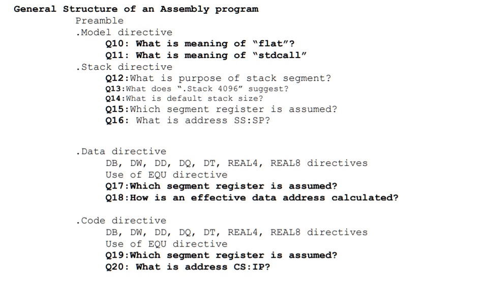 SOLVED: Question 13 General structure of an Assembly program Preamble .Model directive QlO: What ...