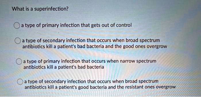 what is a superinfection type of primary infection that gets out of ...