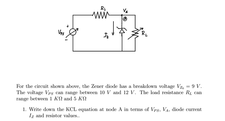 SOLVED: For the circuit shown above, the Zener diode has a breakdown voltage Vzo = 9 V. The ...