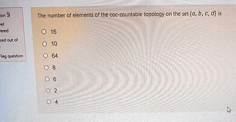 SOLVED:ion 9 The number of elements of the coC-countable topology on ...