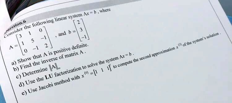 SOLVED: A = where linear syslem on Tollowing the consider - and ...