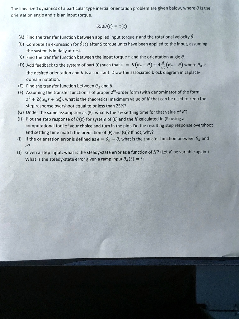 SOLVED: The linearized dynamics of a particular type inertial orientation problem are given ...