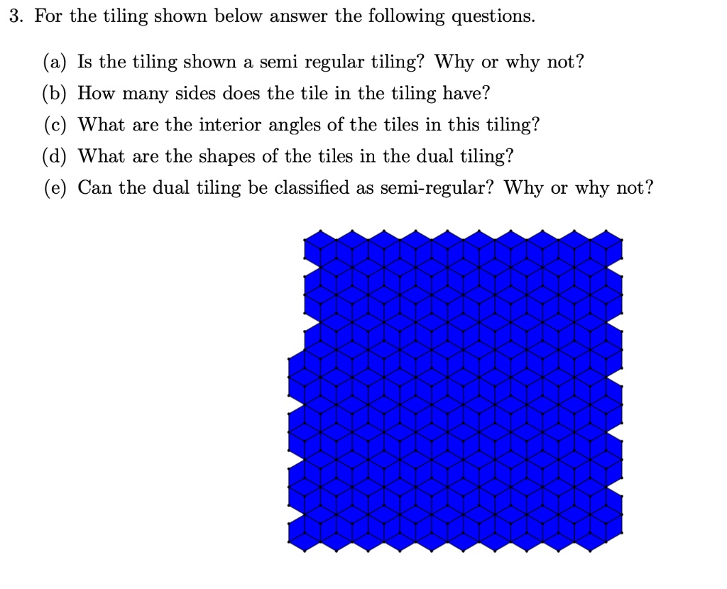 SOLVED: 3 For the tiling shown below answer the following questions a ...