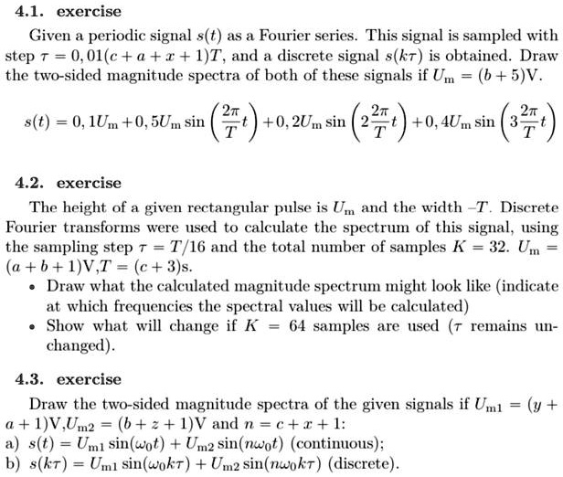 SOLVED: 4.1. exercise Given periodlic signal s(t) as a Fourier series. This signal is sampled ...