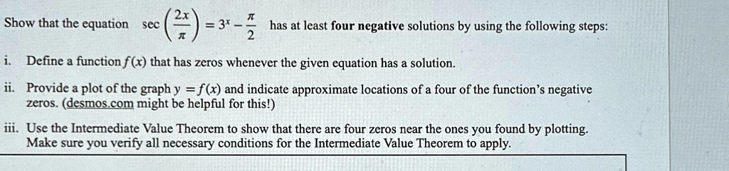 show that the equation sec2xpi 3x pi 2 has at least four negative solutions by using the ...