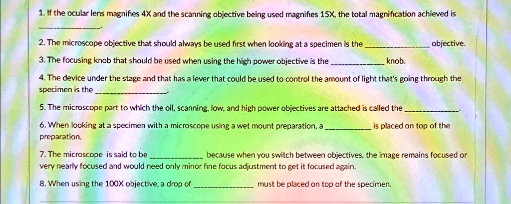 SOLVED: If the ocular lens magnifies 4x and the scanning objective ...