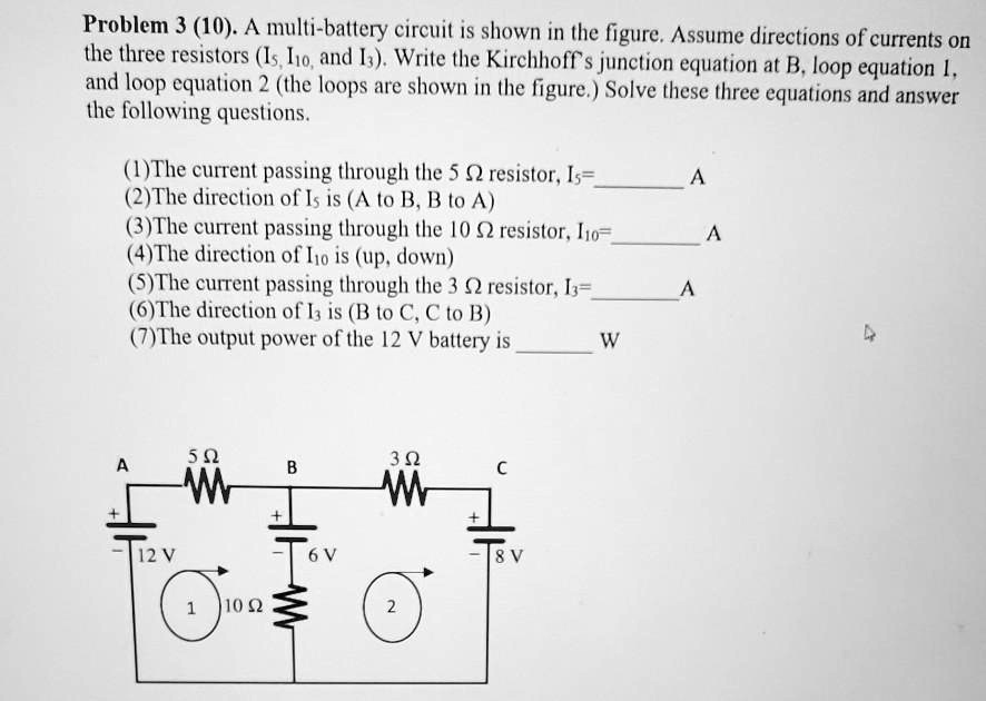 problem 3 10 a multi battery circuit is shown in he figure assume directions of currents on the ...
