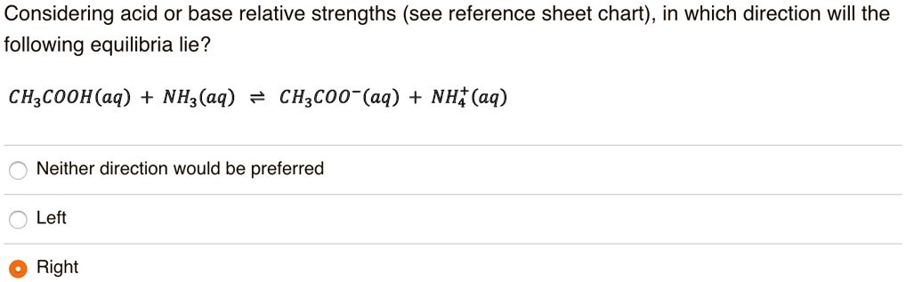 SOLVED: Considering acid or base relative strengths (see reference ...
