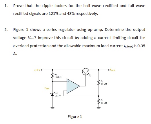 SOLVED: 1. Prove that the ripple factors for the half wave rectified ...