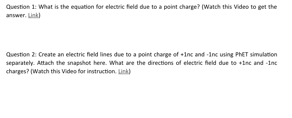 Question 1: What is the equation for electric field due to a point ...