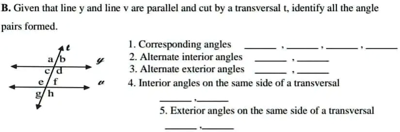 B. Given that line y and line v are parallel and cut by a transversal t ...