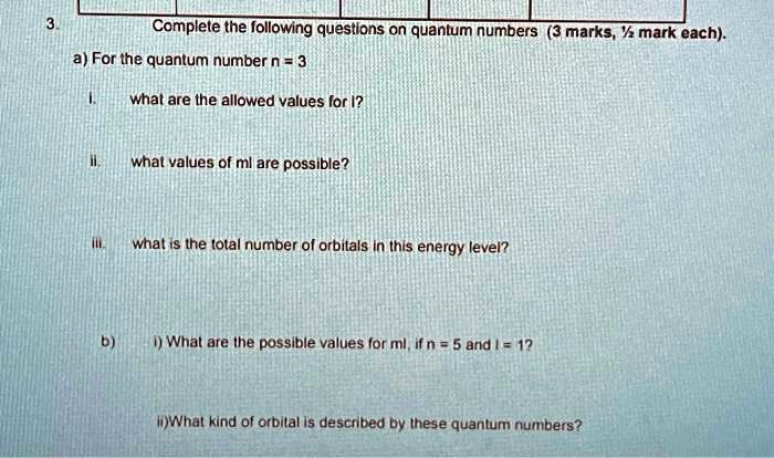 SOLVED: 3. Complete the following questions on quantum numbers(3 marks ...