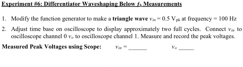 Experiment #4: Inverting Differentiator Above f(b) Measurements Figure ... Experiment #4: Inverting Differentiator Above f(b) Measurements Figure ...