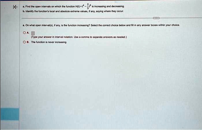 Solved A Find The Open Intervals On Which The Function H T T 4 3