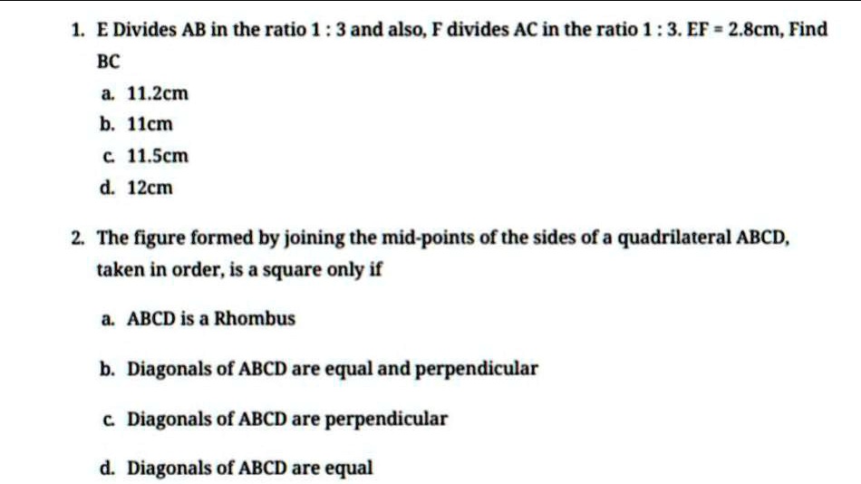 [GET ANSWER] 1. E Divides AB in the ratio 1:3 and also, F divides AC in ...