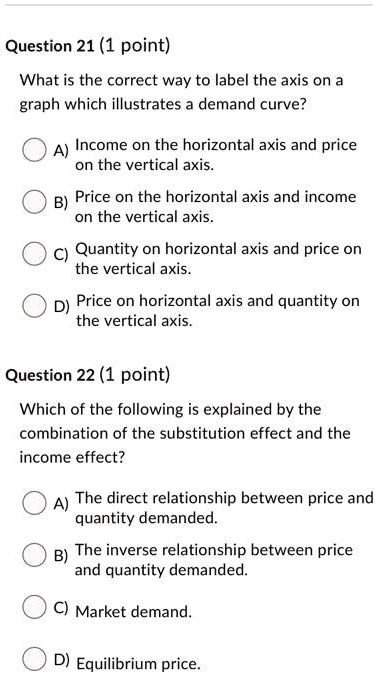 SOLVED: Question 21 (1 point) What is the correct way to label the axis on graph which ...