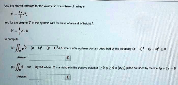 SOLVED: Use the known formulas for the volurme V of a sphere of radius ...