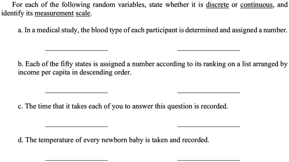 SOLVED: For each of the following random variables, state whether it is discrete Or continuous ...