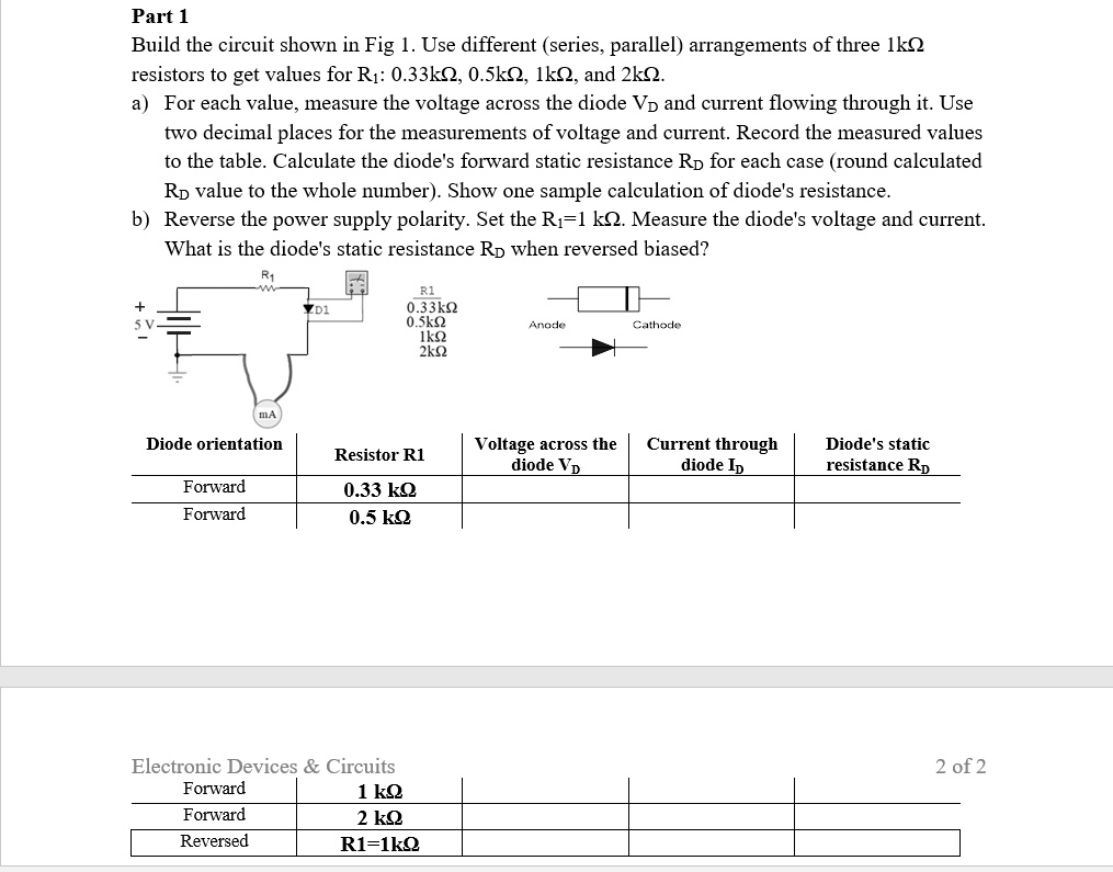 Part 1 Build the circuit shown in Fig 1. Use different (series ...