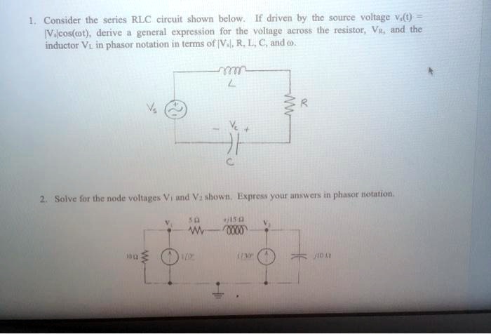 SOLVED: Consider the series RLC circuit shown below. If driven by the source voltage v = Vcost ...