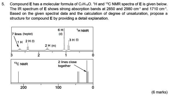 SOLVED: Compound E has a molecular formula of C-H-O. The 1H NMR spectra ...