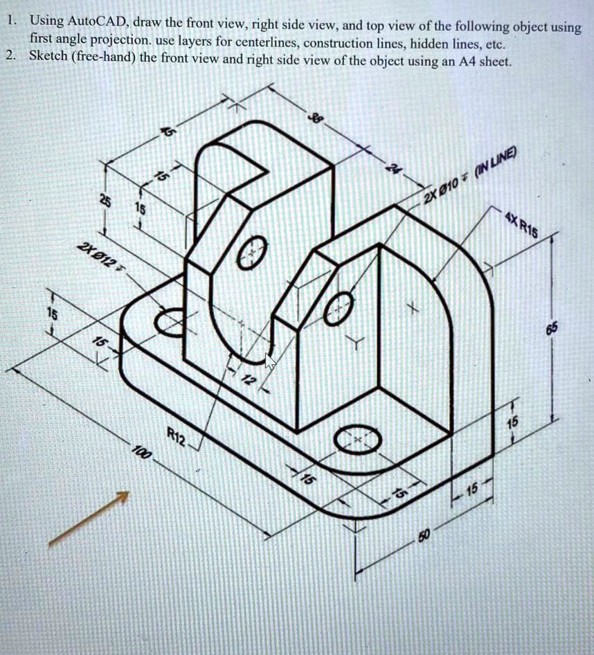 1. Using AutoCAD, draw the front view, right side view, and top view of the following object ...