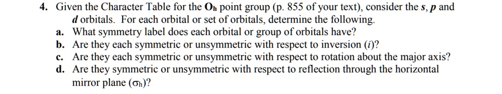 SOLVED: Given the Character Table for the Oh point group (p. 855 of ...
