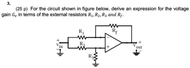 SOLVED: (25 p) For the circuit shown in the figure below, derive an ...