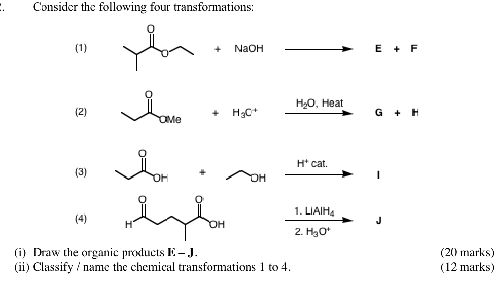 Consider the following four transformations: (1) +NaOH E+F (2) lome O ...